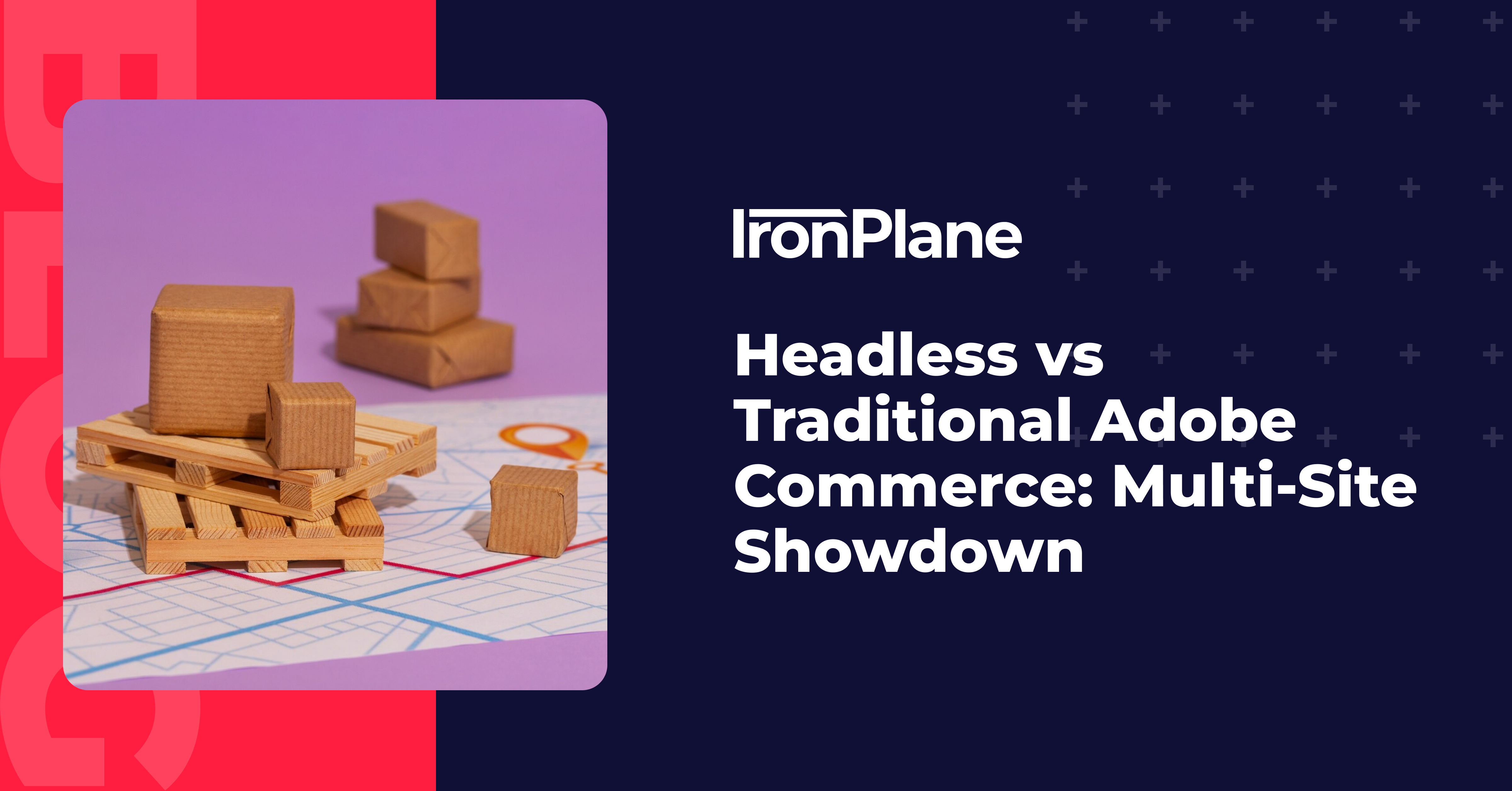 Headless vs Traditional Adobe Commerce: Multi-Site Showdown
